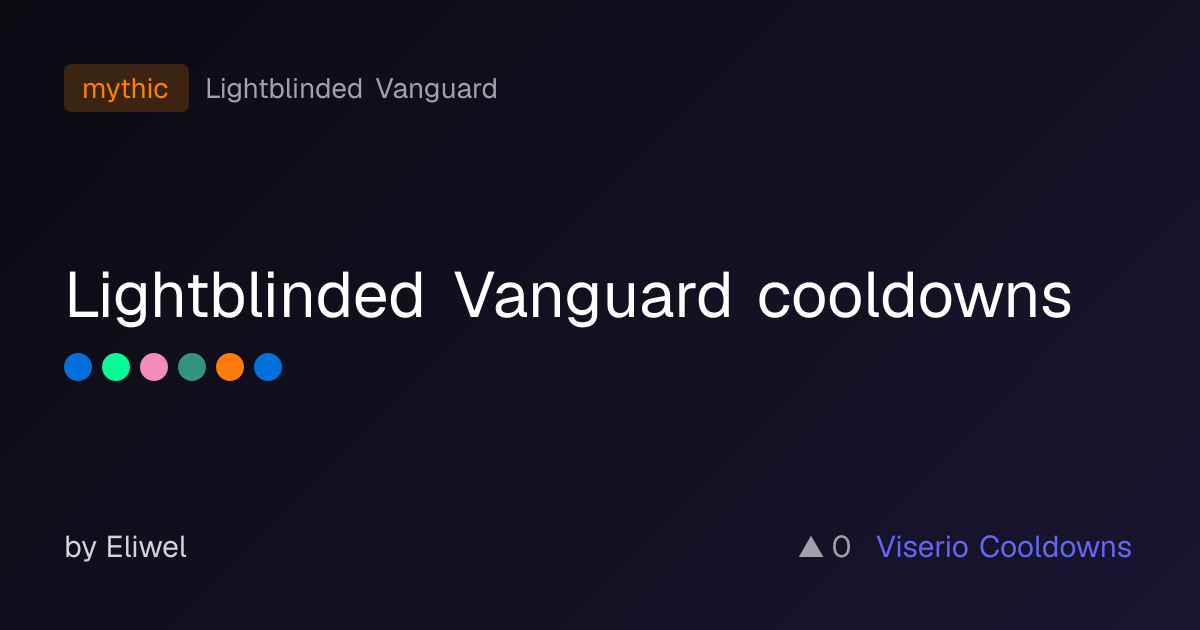 Lightblinded Vanguard cooldowns: Lightblinded Vanguard mythic cooldowns